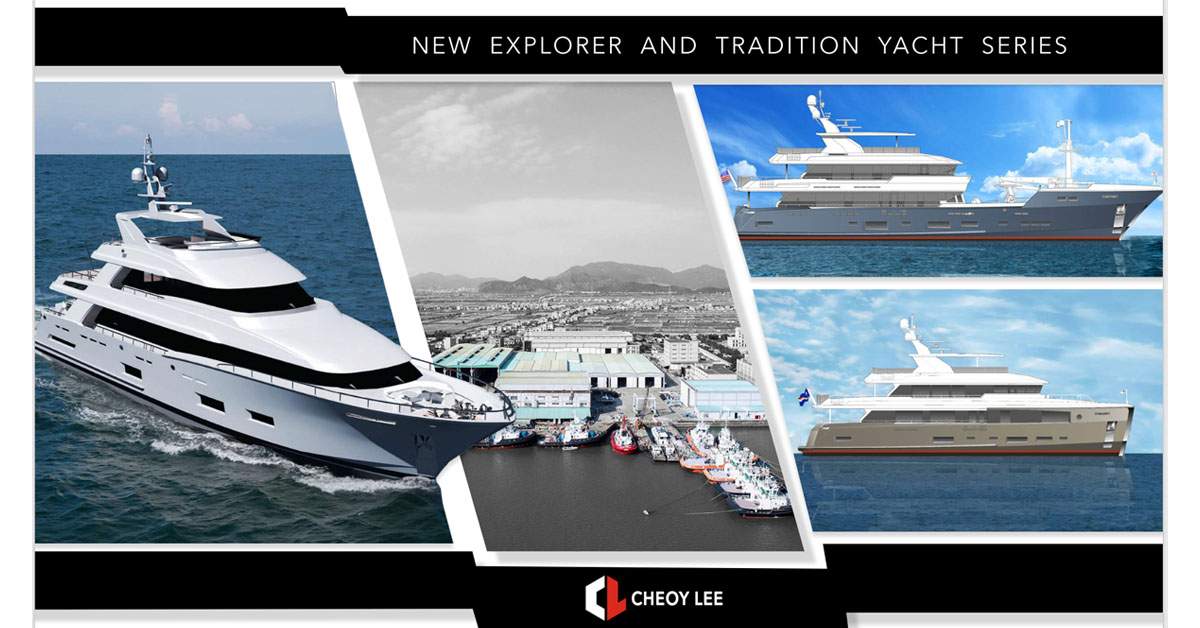 Cheoy Lee introduce las nuevas series Explorer y Tradition - Cheoy Lee ...